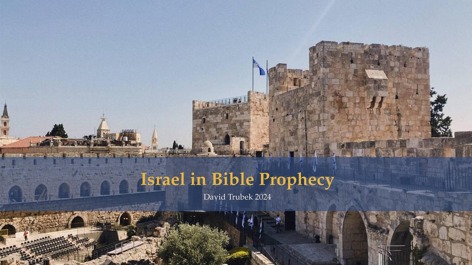 Israel In Bible Prophecy - Scott Valley Berean Church